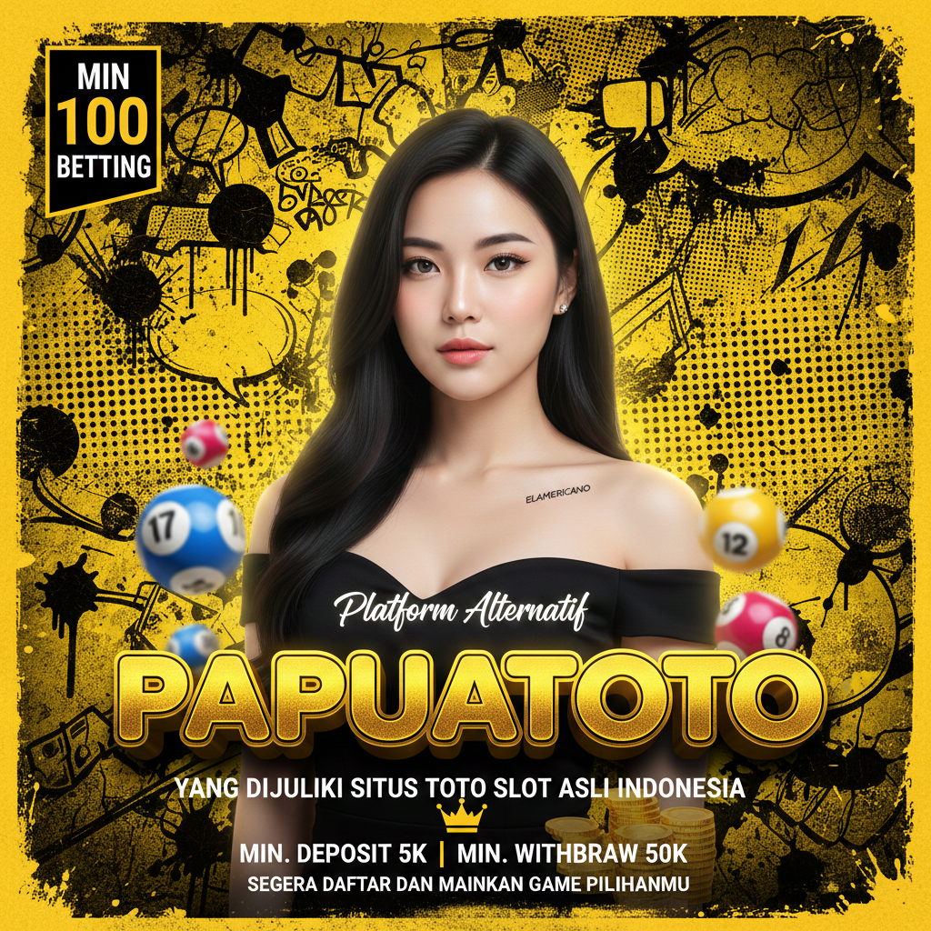 PAPUATOTO > Sumber Perkembangan Toto Slot Gacor Hanya Depo 5K